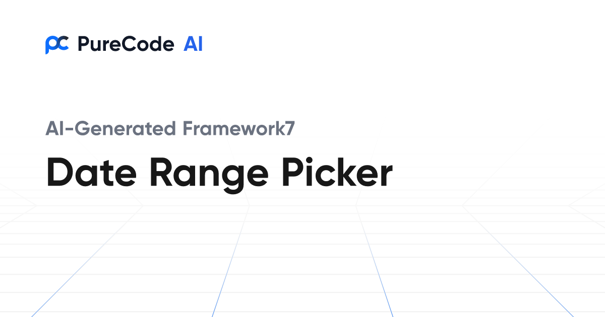 Use AI to Build Framework7 Date Range Picker