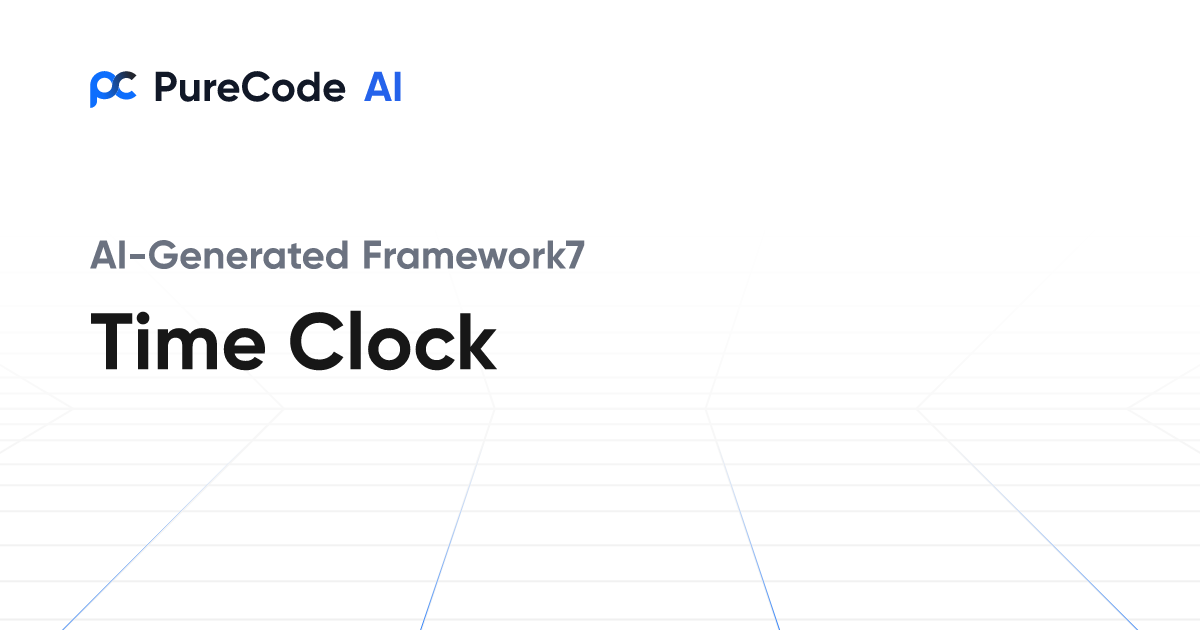Build Great Framework7 Time Clock Components Faster Using Ai Tools