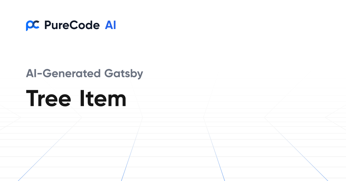 Build Great Gatsby Tree Item Components Faster Using Ai Tools