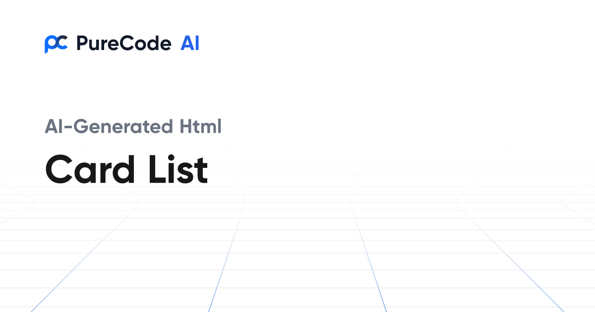 Build Great Html Card List Components Faster Using Ai Tools