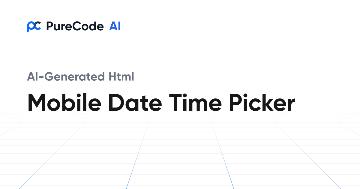 Effortless Html Mobile Date Time Picker Purecode Ai