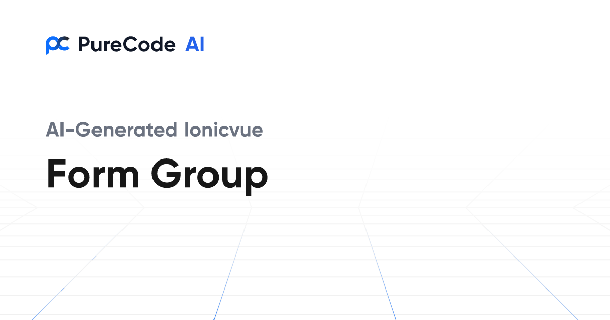 Build Great Ionicvue Form group Components Faster Using AI Tools
