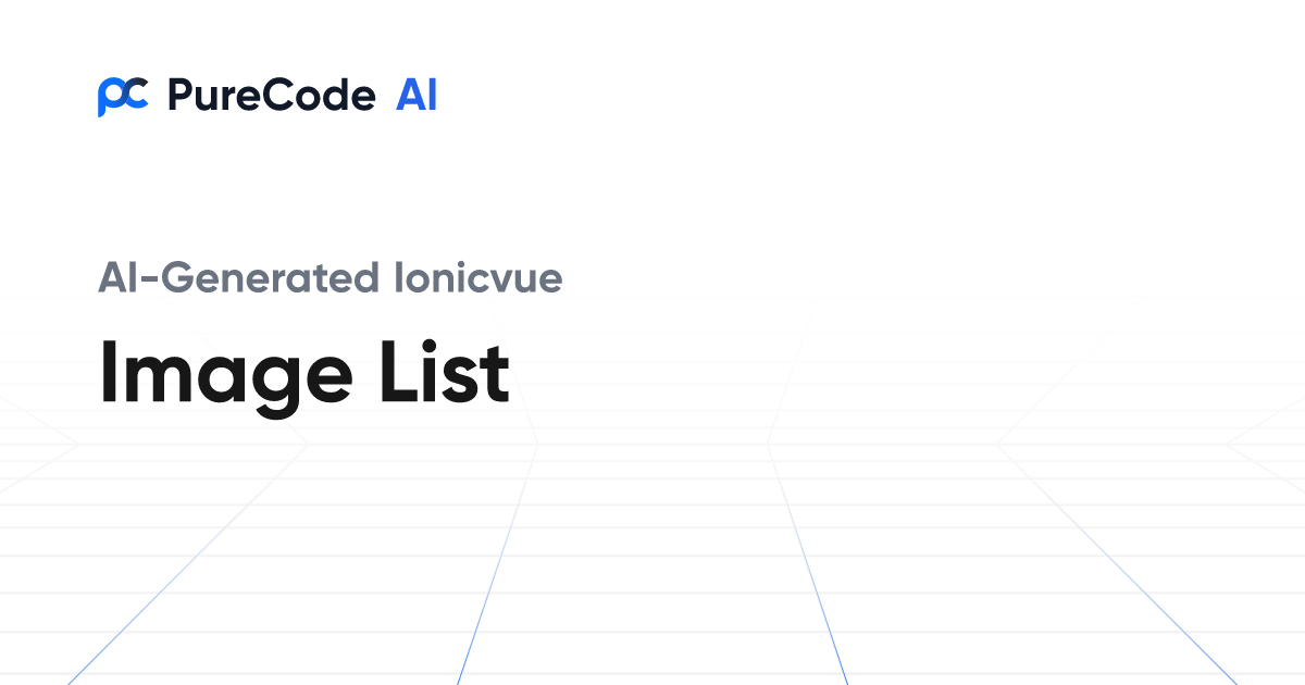 Build Great Ionicvue Image List Components Faster Using Ai Tools