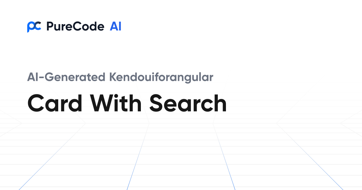 Construct Stunning KendoUI Angular Cards-with-Search with AI