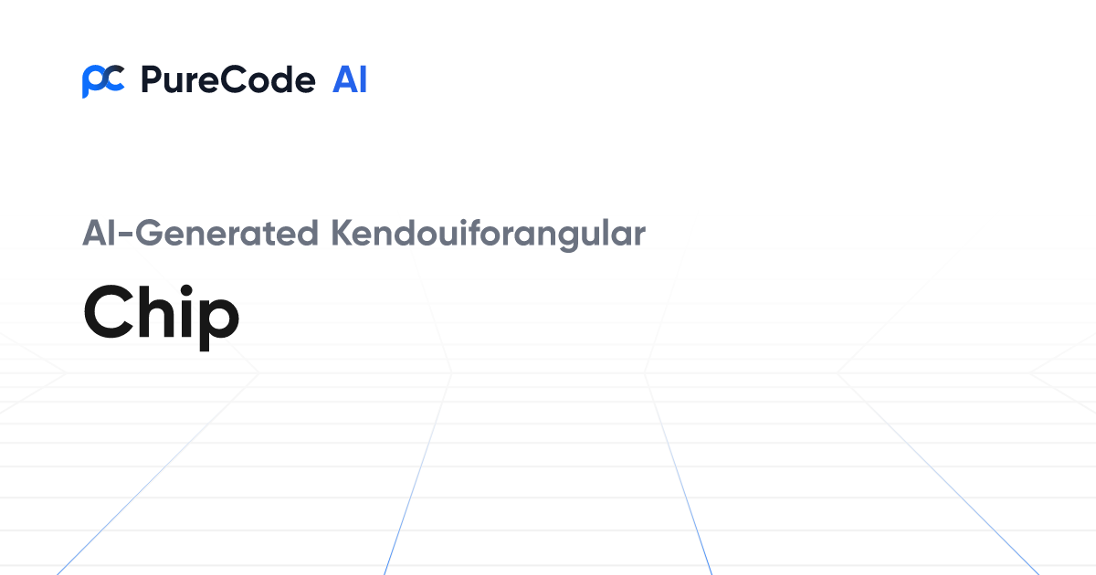 Build Great Kendouiforangular Chip Components Faster Using Ai Tools