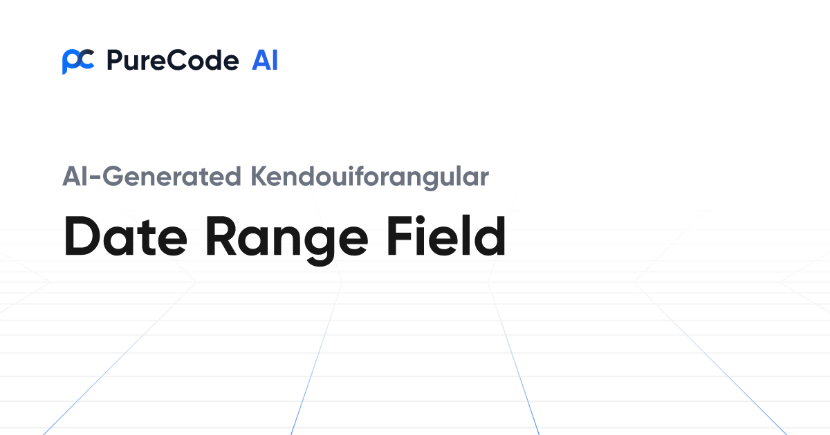 Build Great Kendouiforangular Date Range Field Components Faster Using Ai Tools
