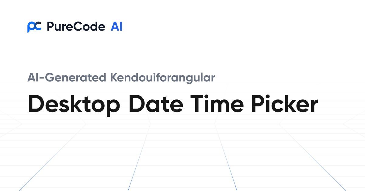 Build Great Kendouiforangular Desktop Date Time Picker Components Faster Using Ai Tools