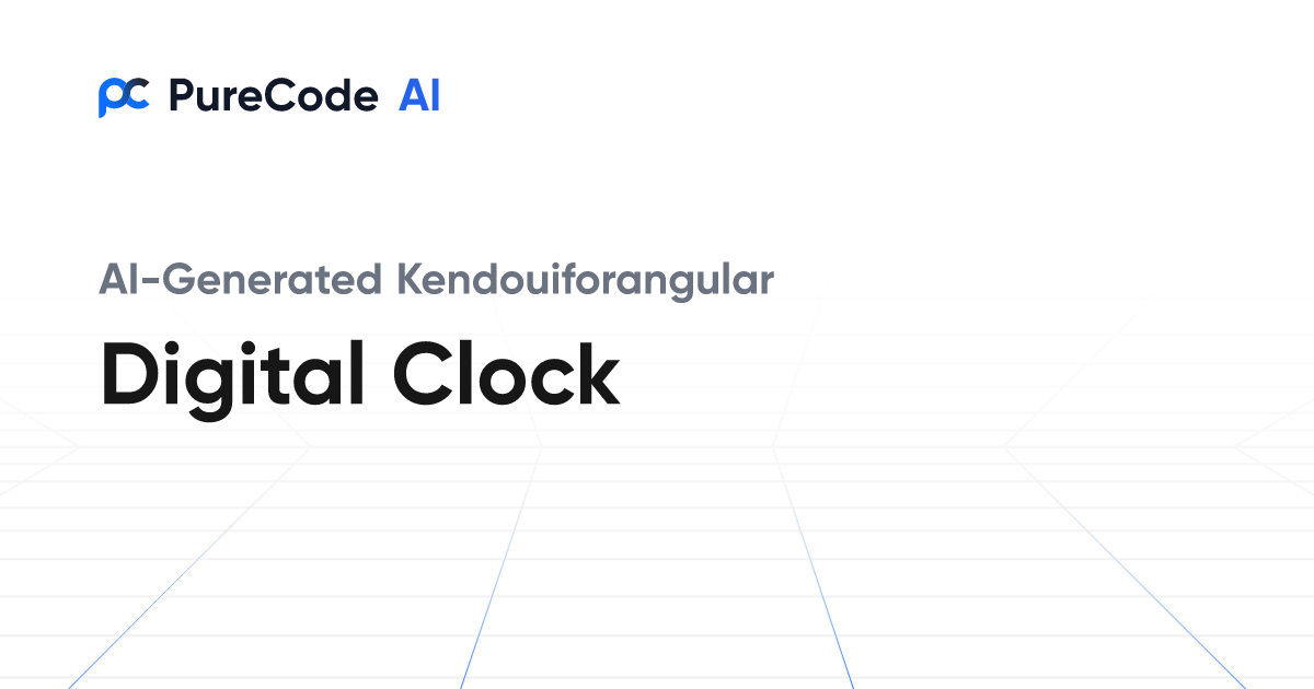 Build Great Kendouiforangular Digital Clock Components Faster Using Ai
