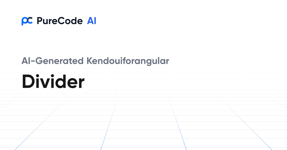 Build Great Kendouiforangular Divider Components Faster Using Ai Tools