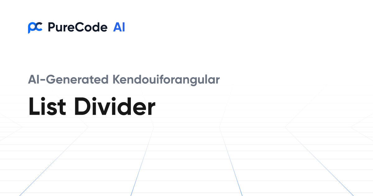 Build Great Kendouiforangular List Divider Components Faster Using Ai Tools