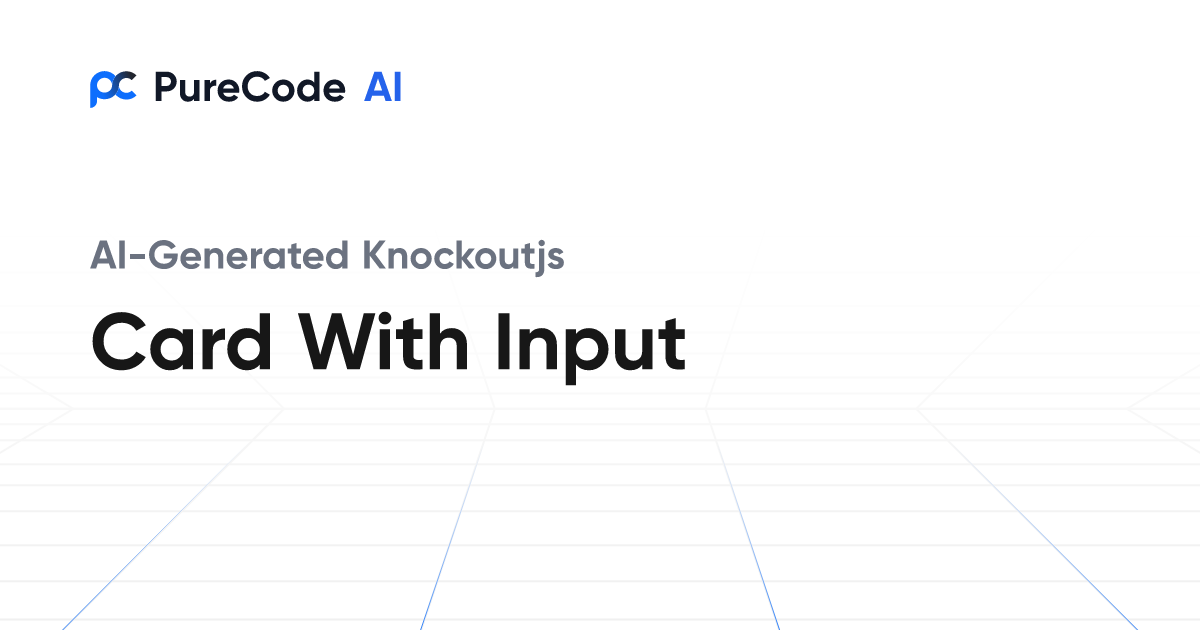 Create Attractive Knockout.js Card with Input Field Using AI