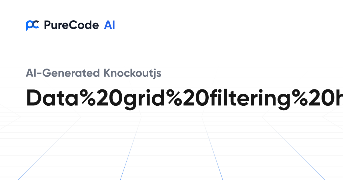Build Great Knockoutjs Data%20grid%20filtering%20header%20filter Components Faster Using AI Tools