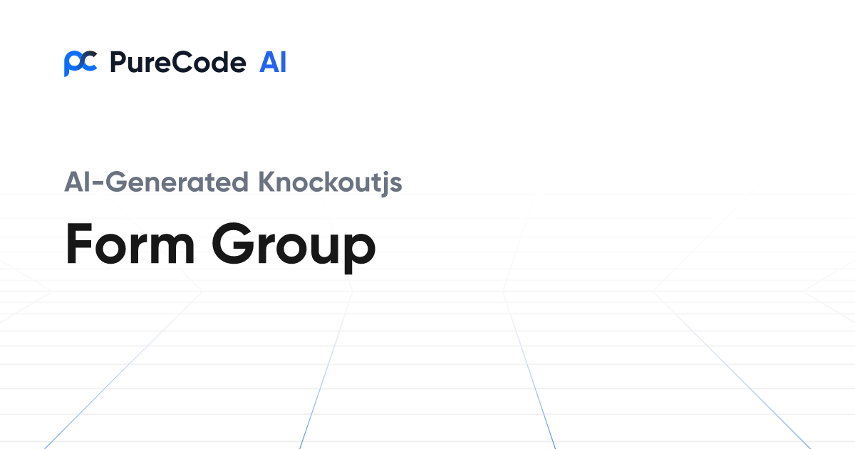 Build Great Knockoutjs Form group Components Faster Using AI Tools
