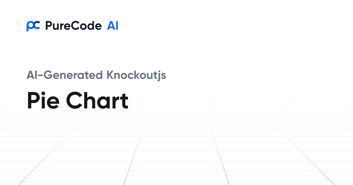 Build Great Knockoutjs Pie chart Components Faster Using AI Tools
