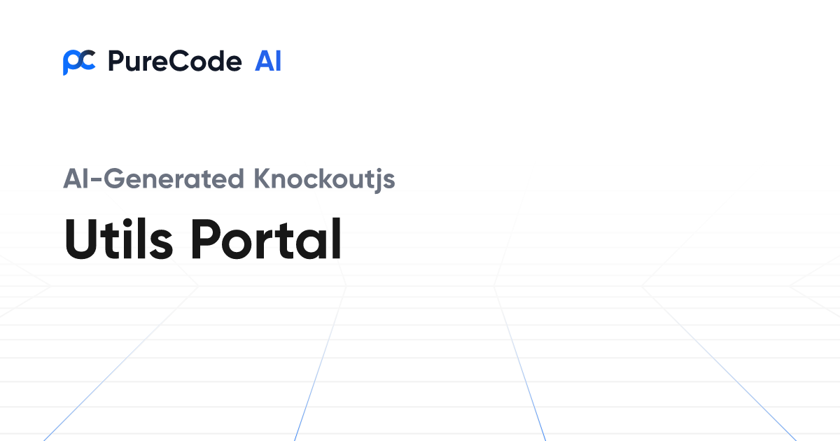 Build Great Knockoutjs Utils Portal Components Faster Using Ai Tools