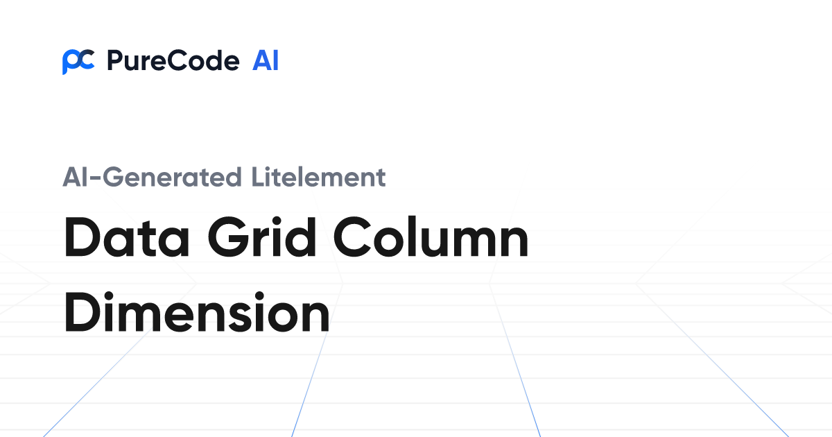Generate Litelement Data Grid Column Dimension With Purecode