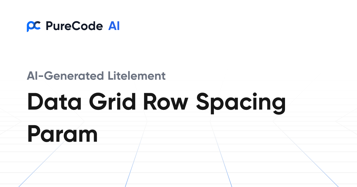 Build Litelement Data Grid Row Spacing Param With Ai