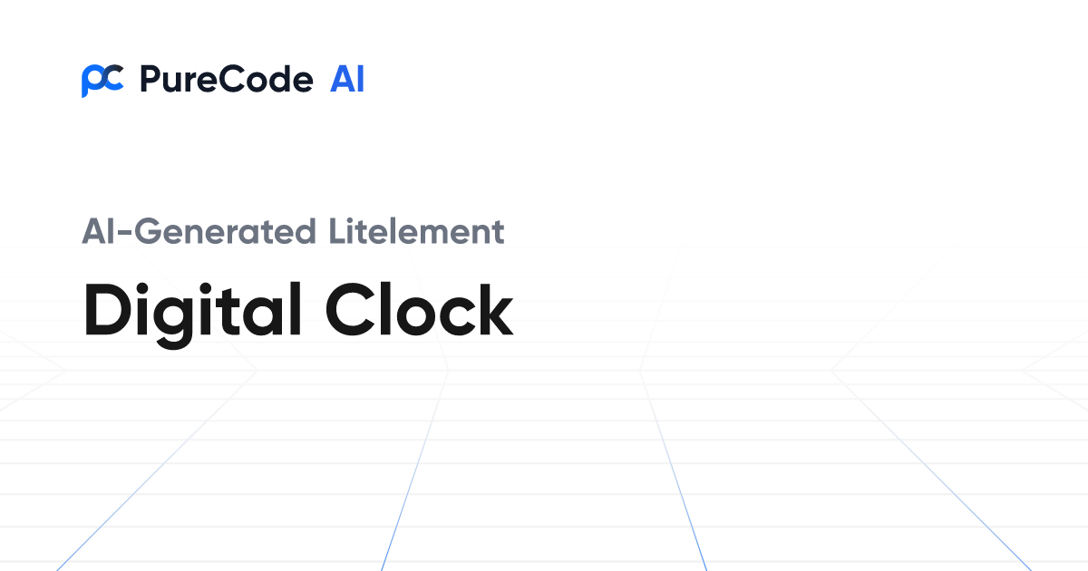 Implement Litelement Digital Clock Using AI