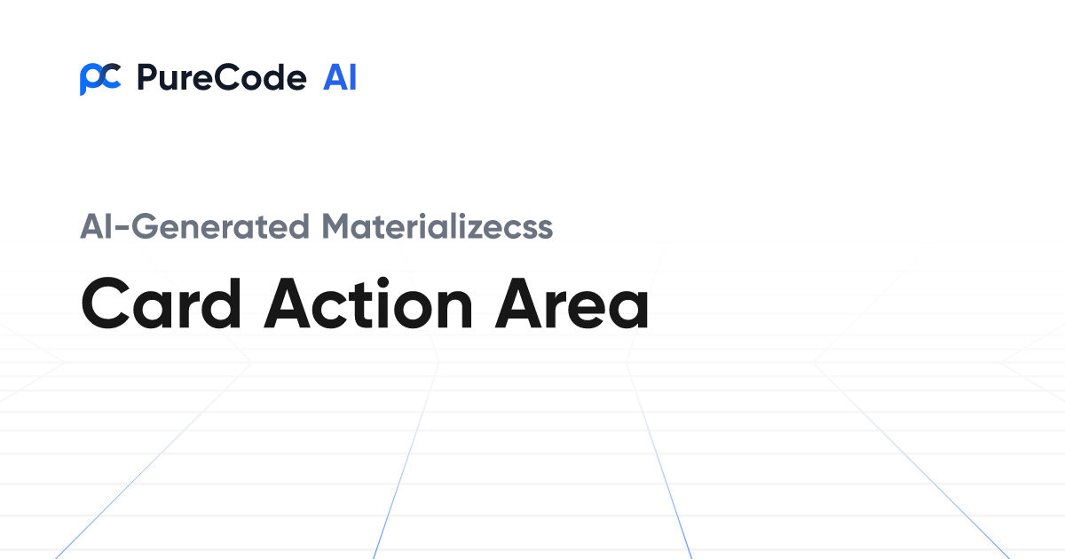 Implement Materializecss Card Action Area Fast Using Ai