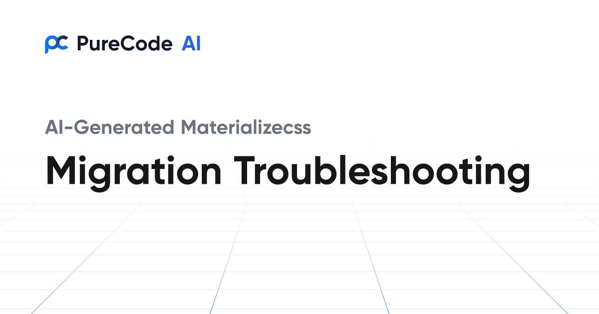 Build Materializecss Migration Troubleshooting With Ai