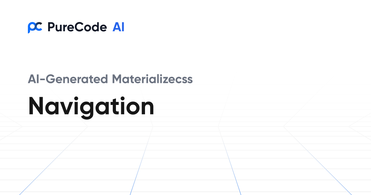 Build Great Materializecss Navigation Components Faster Using Ai Tools