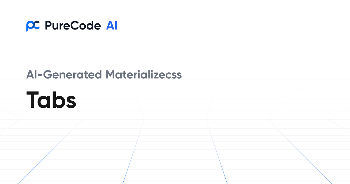 Build Great Materializecss Tabs Components Faster Using Ai Tools