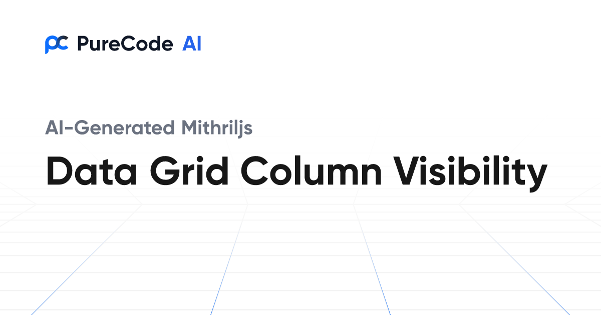 Deploy Mithriljs Data Grid Column Visibility Fast With Ai