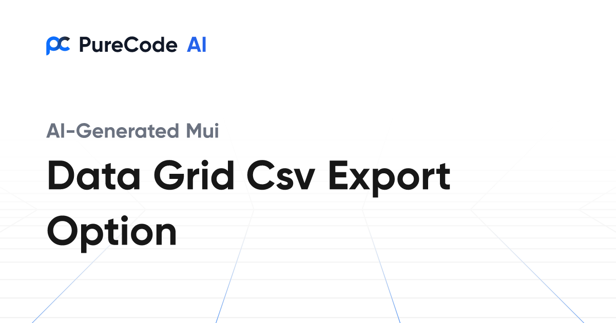 Create Mui Data Grid Csv Export Option With Purecode