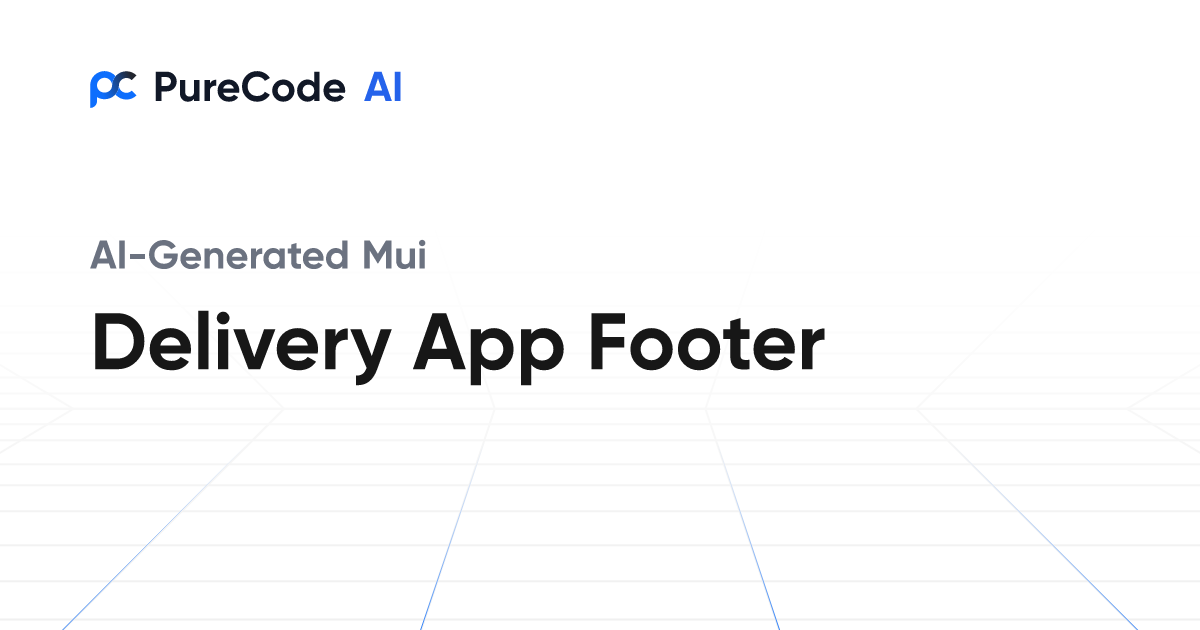 Design, Build, and Customize a MUI Delivery App Footer With AI