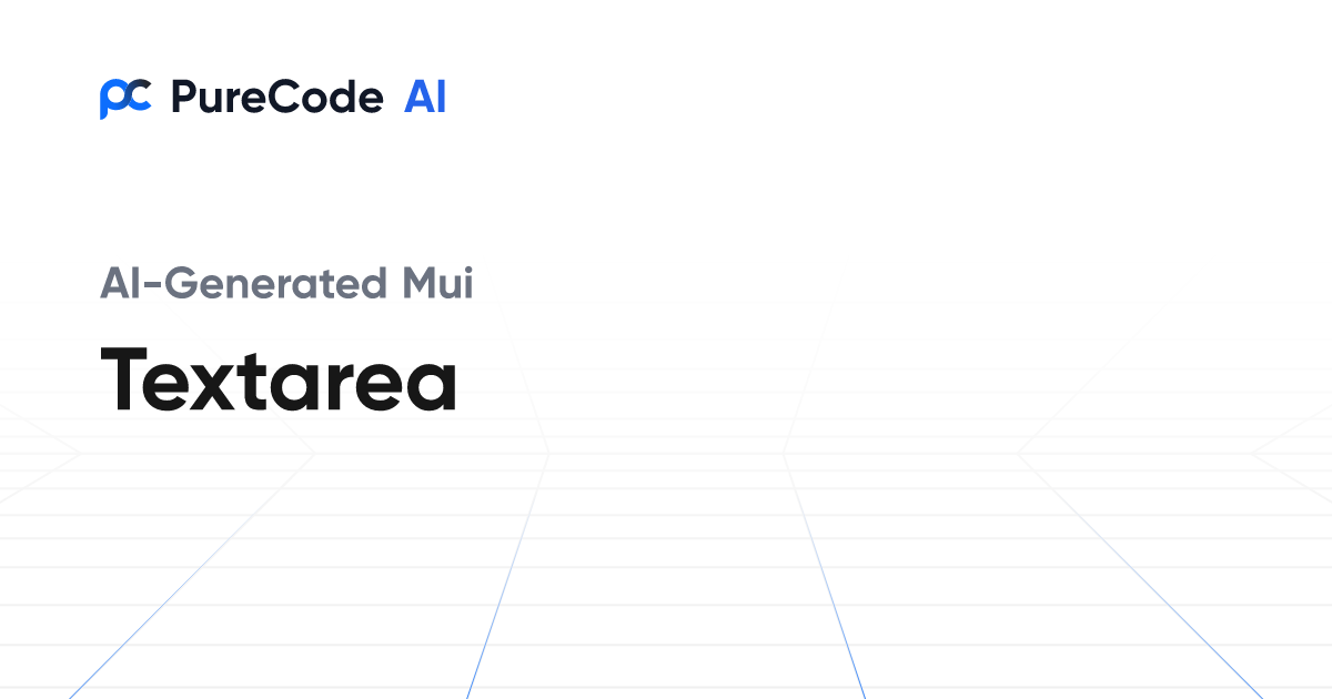 Build Great MUI Textarea Components Faster Using AI Tools
