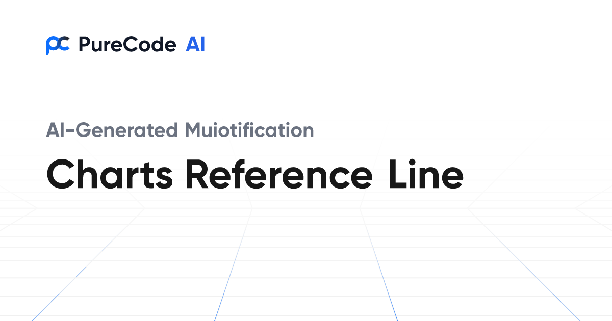 Build Great Muiotification Charts Reference Line Components Faster Using Ai Tools