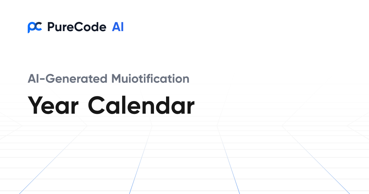 Build Great Muiotification Year Calendar Components Faster Using Ai Tools