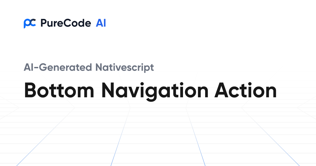 Build Great Nativescript Bottom Navigation Action Components Faster