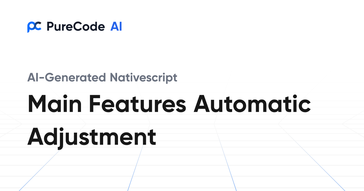 Build Nativescript Main Features Automatic Adjustment