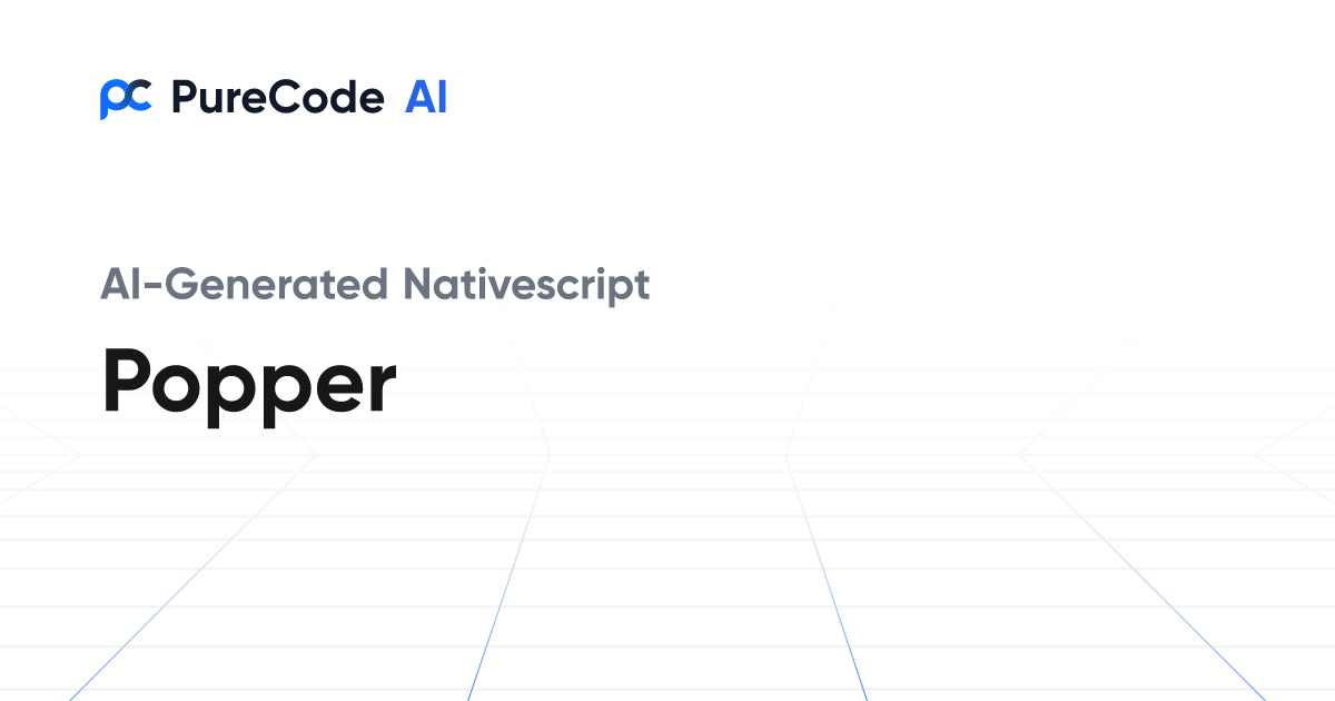 Build Great Nativescript Popper Components Faster Using Ai Tools