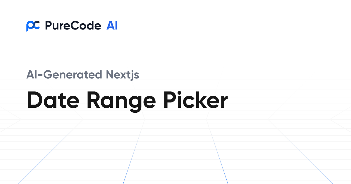 Generate Nextjs Date Range Picker Components Purecode Ai 0322