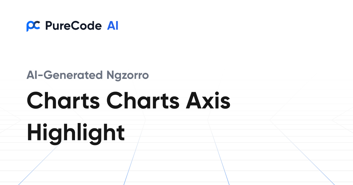 Build Smarter Ngzorro Charts Charts Axis Highlight with AI