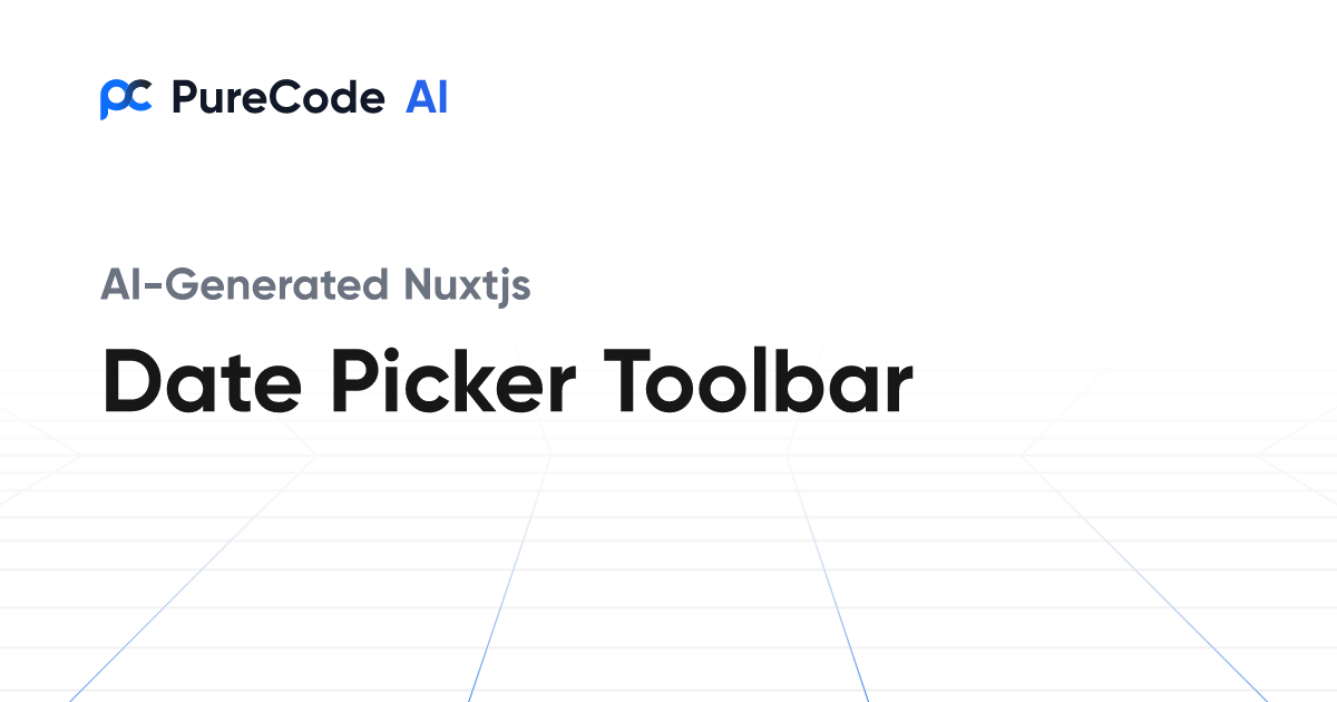 Implement Nuxtjs Date Picker Toolbar Using Ai 5989