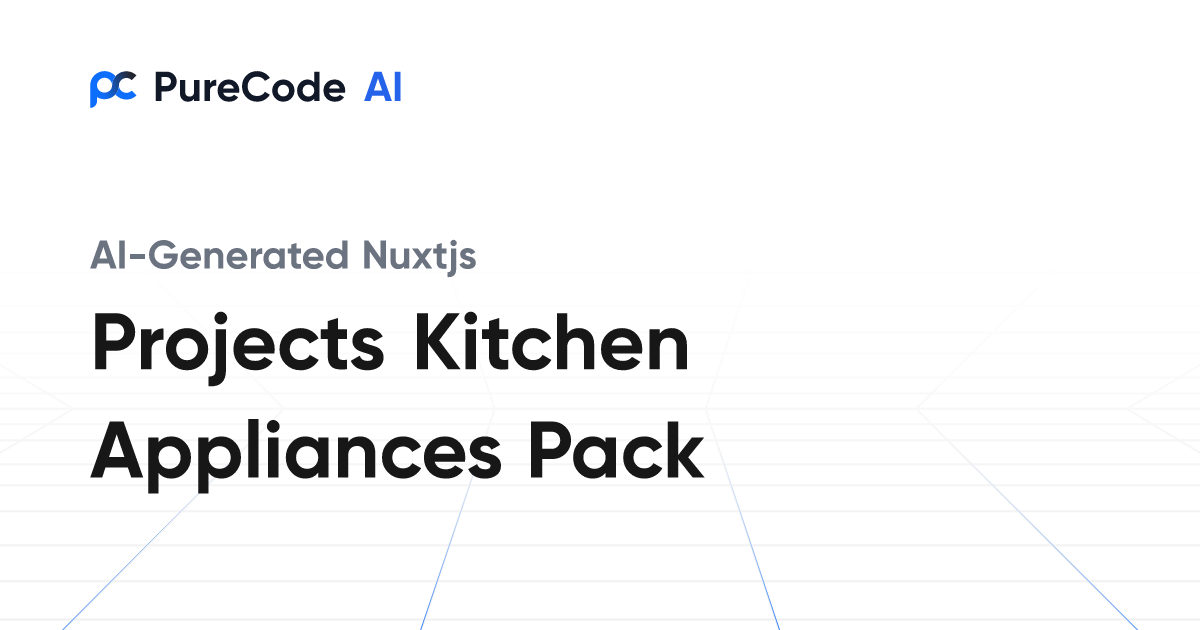 Build Great Nuxtjs Projects Kitchen Appliances Pack Components Faster