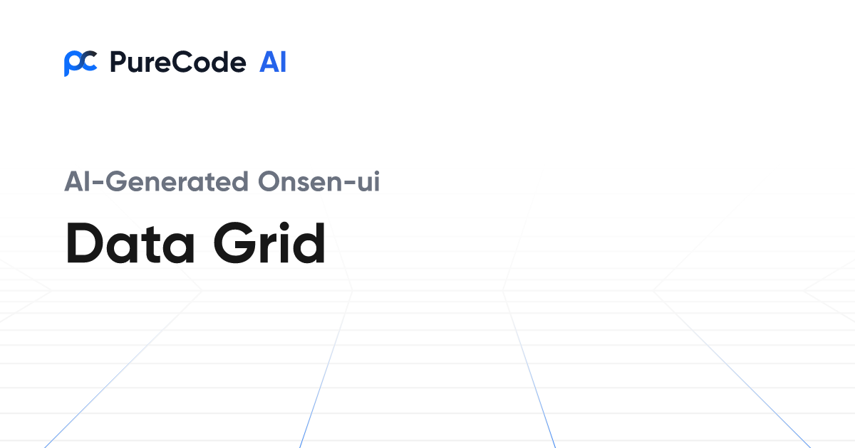 Build Great Onsen Ui Data Grid Components Faster Using Ai Tools