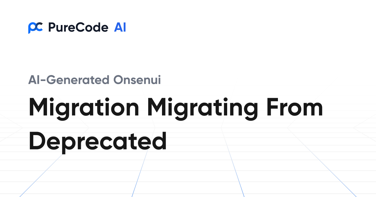 Build Onsenui Migration Migrating From Deprecated With Ai
