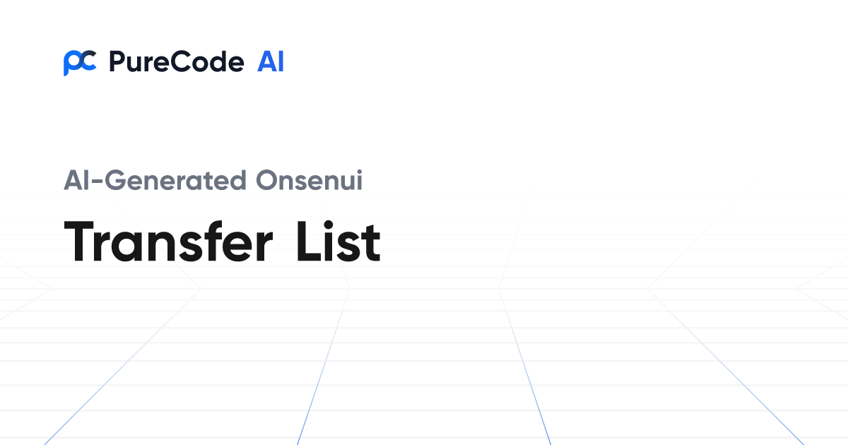 Build Great Onsenui Transfer list Components Faster Using AI Tools