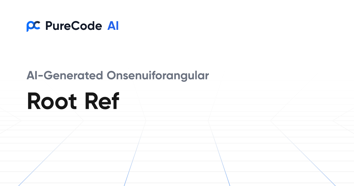 Build Great Onsenuiforangular Root Ref Components Faster Using Ai Tools