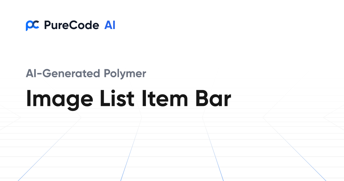 Develop Polymer Image List Item Bar AI Makes Easy