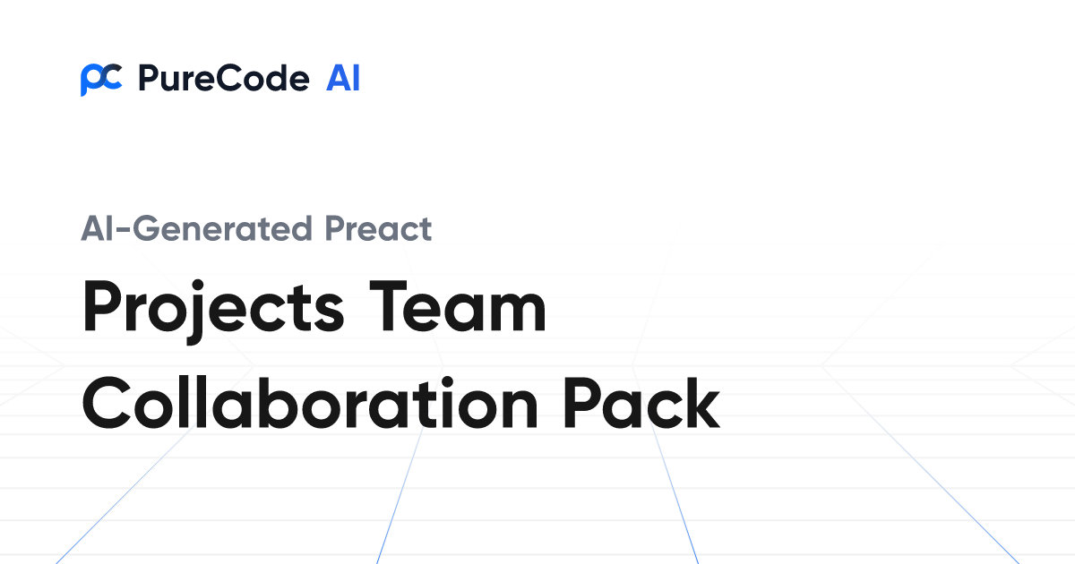 Build Great Preact Projects team collaboration pack Components Faster Using AI Tools