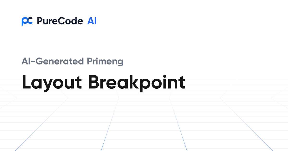 Implement Primeng Layout Breakpoint Using AI