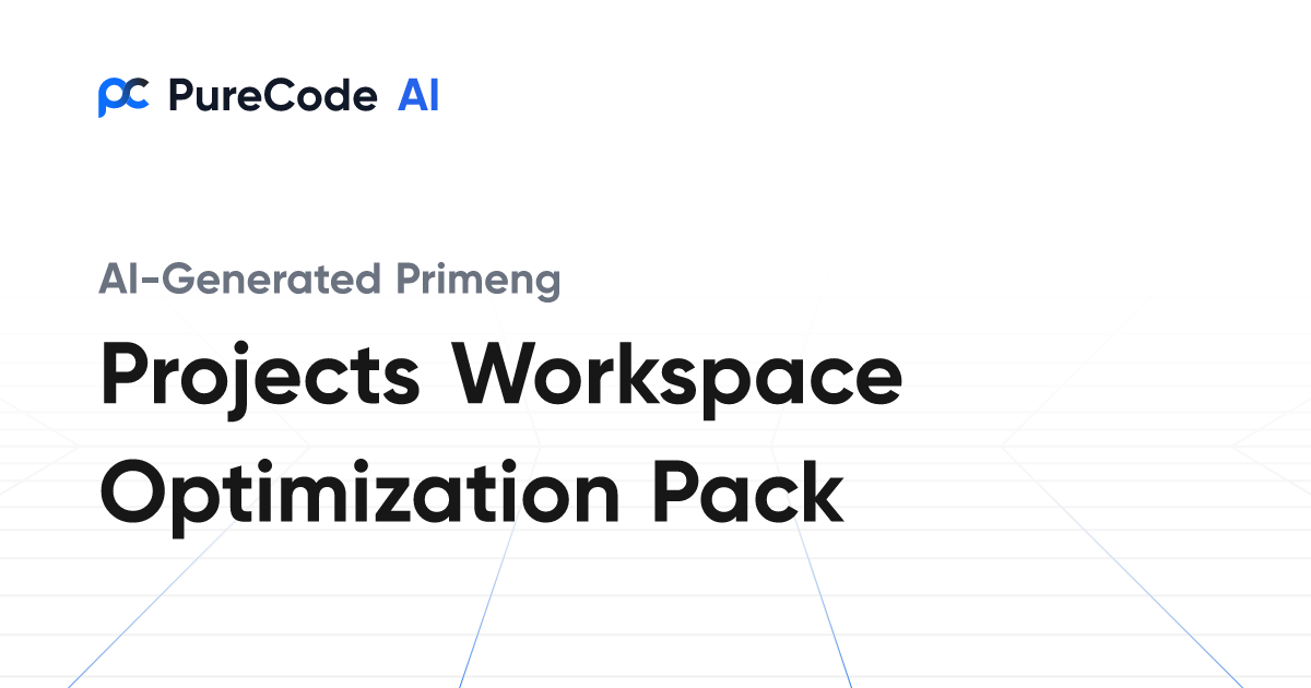 Build Great Primeng Projects Workspace Optimization Pack Components Faster Using Ai Tools