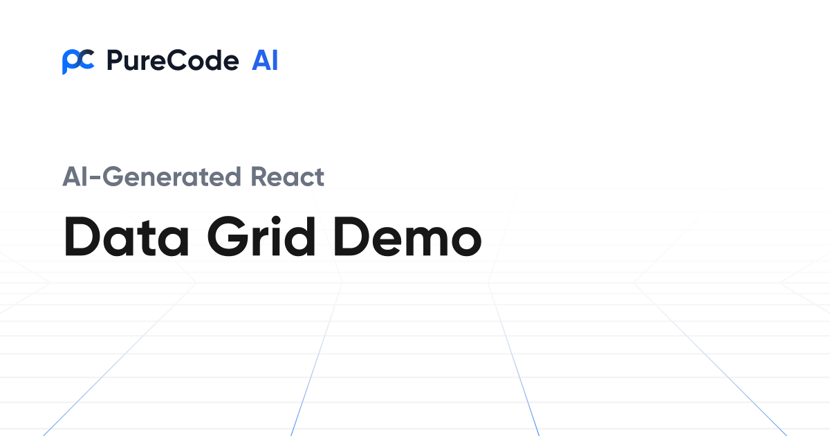 Create Stunning react Data Grid Demo with PureCode AI Create Stunning react Data Grid Demo with PureCode AI