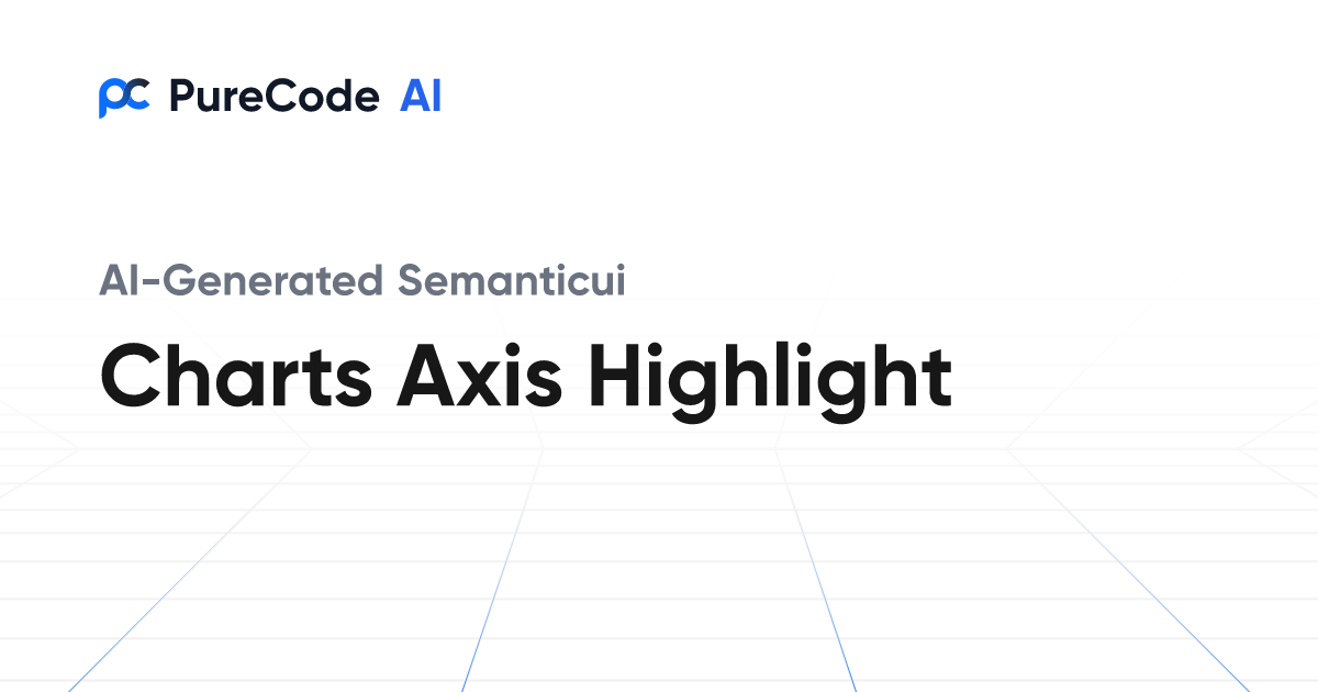 Build And Deploy Semanticui Charts Axis Highlight Quickly