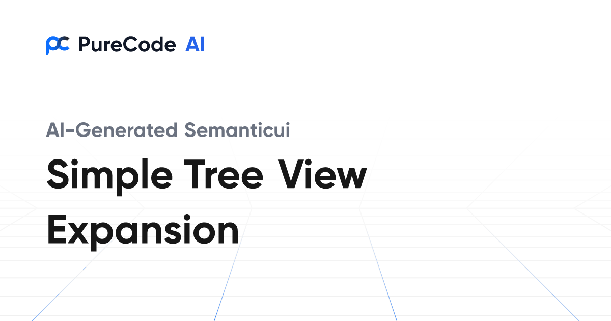 Ai Tool To Generate Semanticui Simple Tree View Expansion